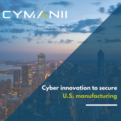 CALIT2 Joins National Manufacturing Cybersecurity Collaboration ...